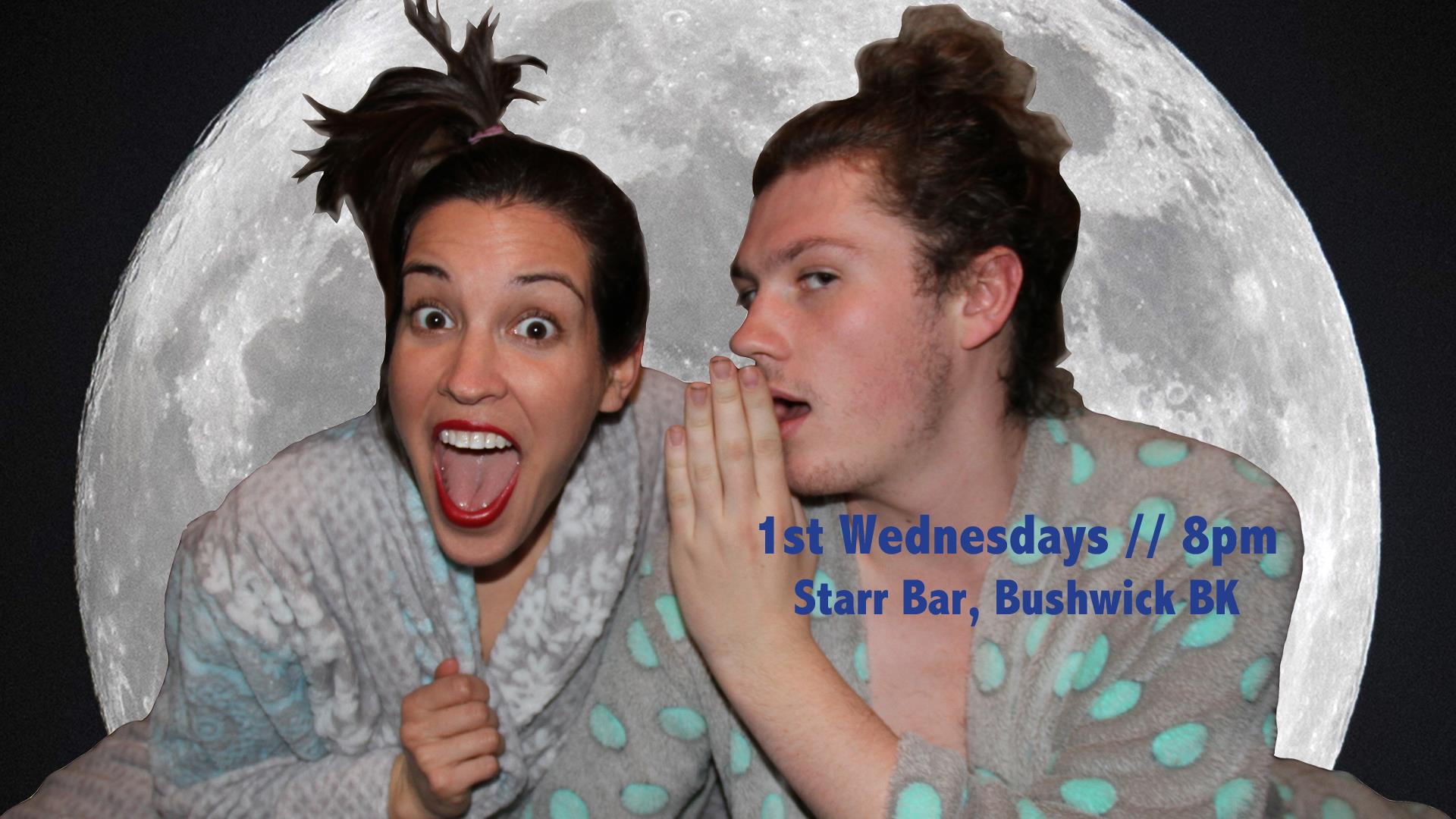 Full Moon Comedy at Starr Bar: 214 Starr St. Brooklyn, NY
